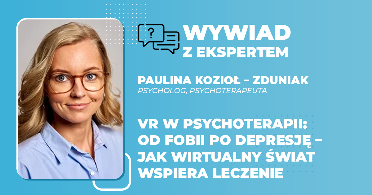 VR w psychoterapii: od fobii po depresję – jak wirtualny świat wspiera ...